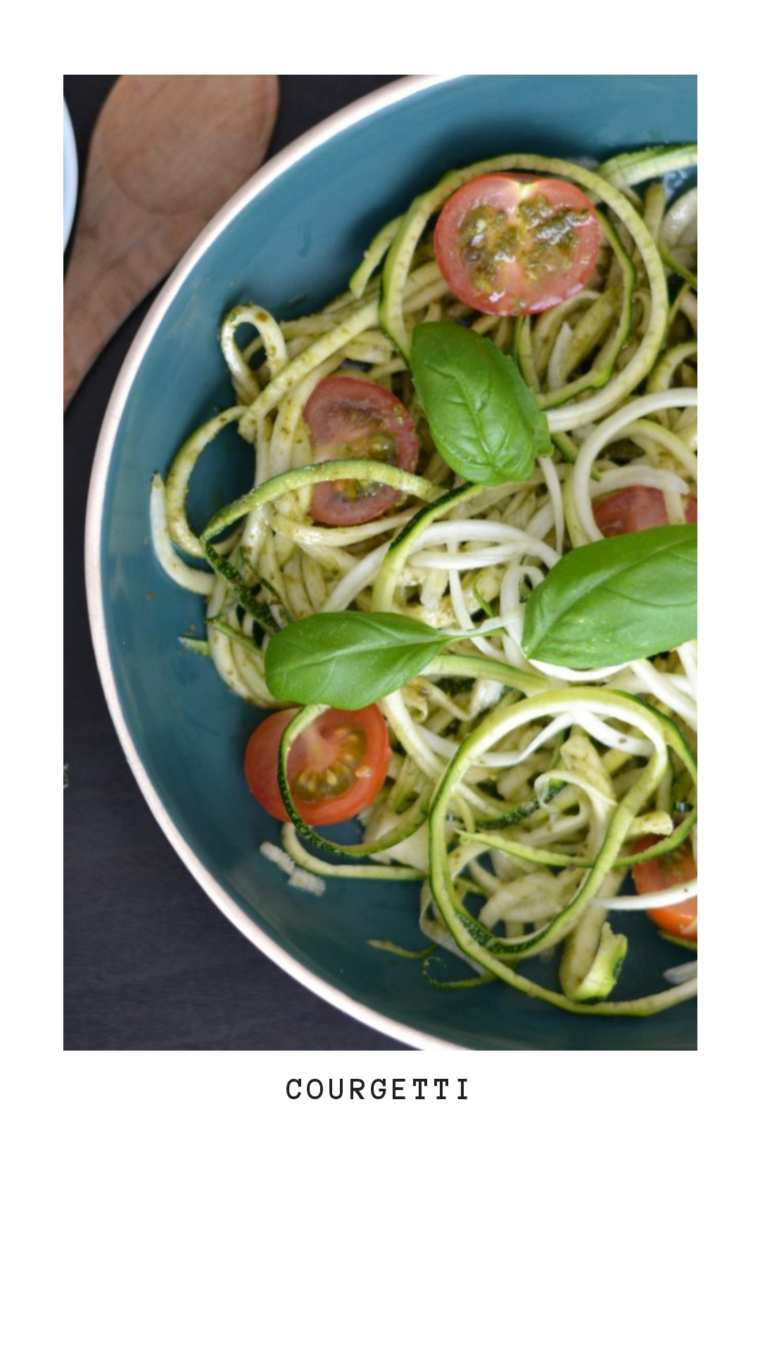 Courgetti Recipes - Anne Travel Foodie