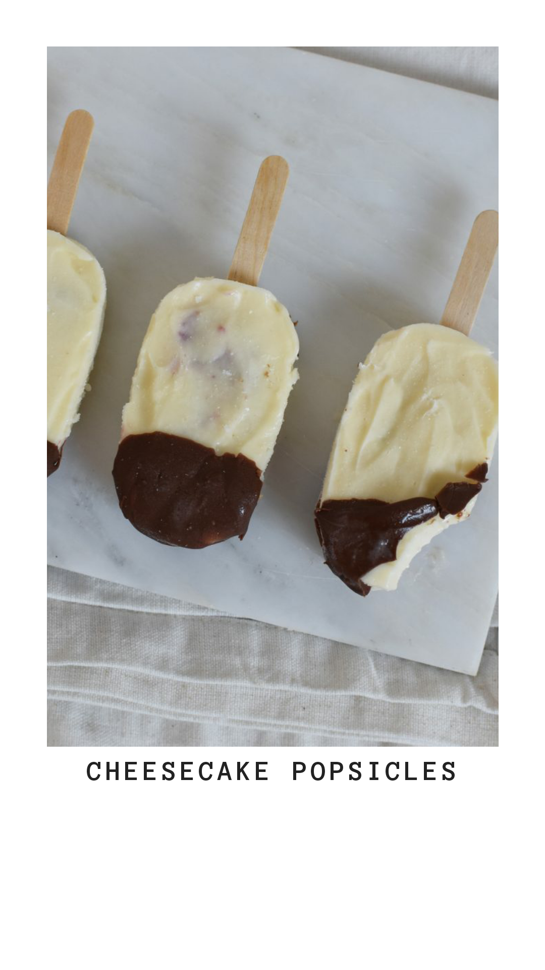 Cheesecake popsicles - Anne Travel Foodie