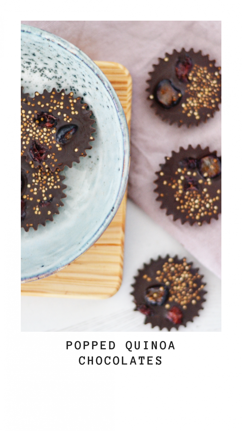 Popped quinoa chocolates - Anne Travel Foodie