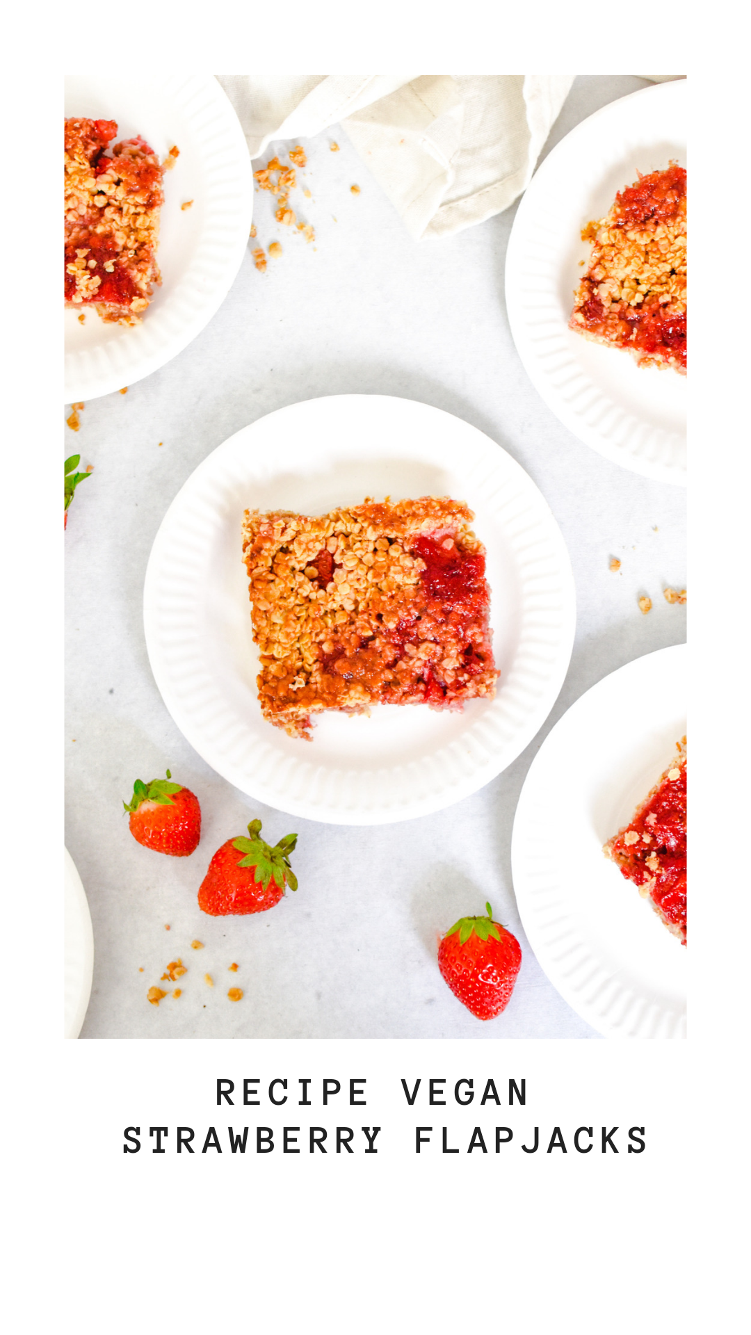 Recipe Vegan Strawberry Flapjacks - Anne Travel Foodie