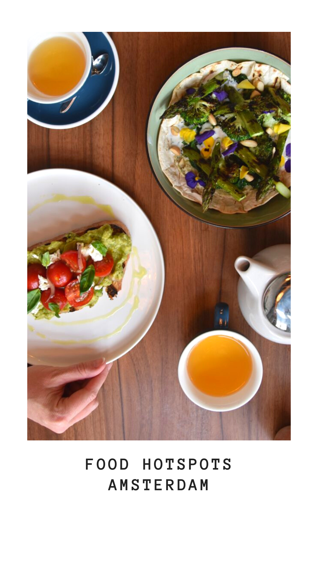 Food hotspots in Amsterdam - Anne Travel Foodie