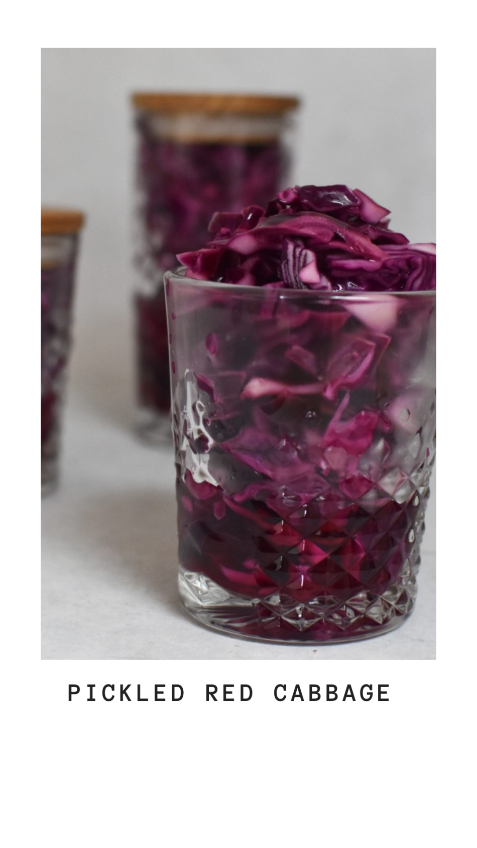 Make your own pickled red cabbage - Anne Travel Foodie