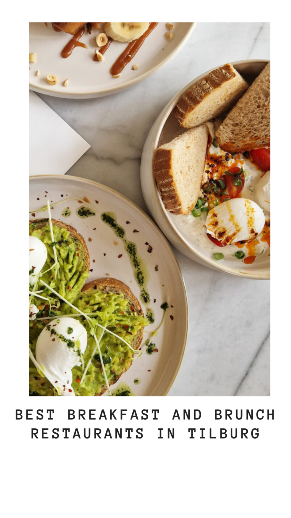 Best Breakfast and Brunch restaurants in Tilburg - Anne Travel Foodie